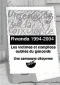 Mars-Avril 2004. Campagne « Rwanda 1994-2004 : les victimes et ...