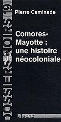 Comores-Mayotte : une histoire néocoloniale - Survie